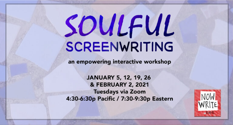 Soulful Screenwriting Returns on National Screenwriters’ Day – Now Write!